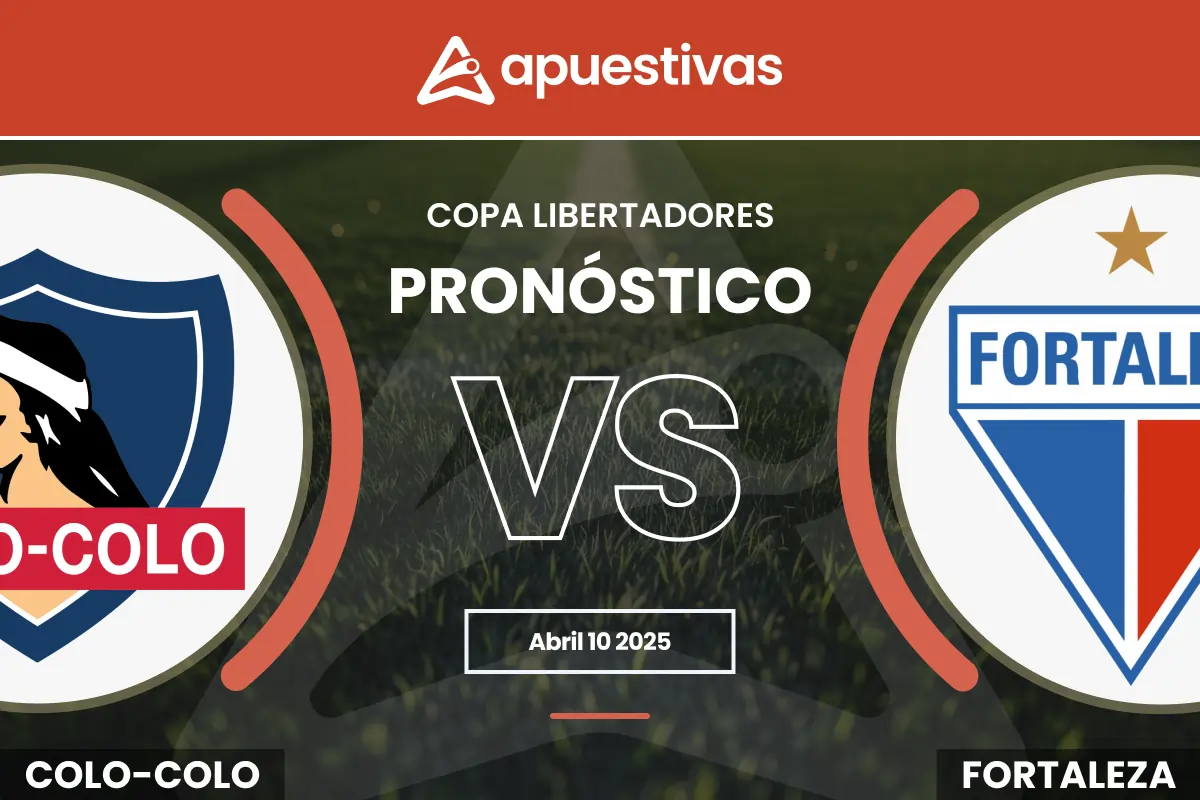 Pronósticos Colo Colo vs Fortaleza: Apuestas y Cuotas